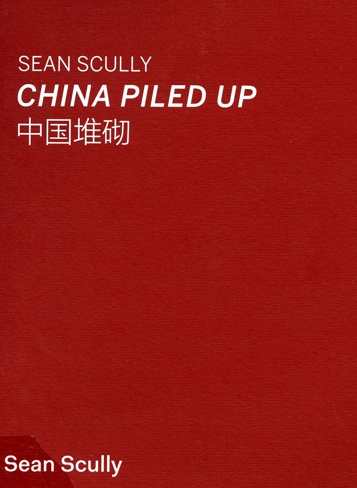 Sean Scully. China Piled Up | Fine Art Biblio